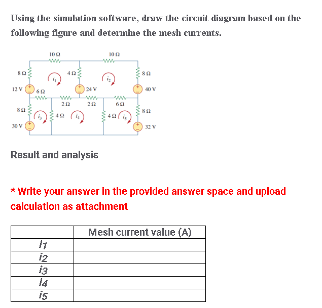 Solved Using the simulation software, draw the circuit | Chegg.com
