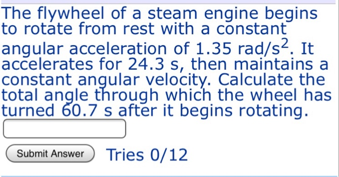 Solved The flywheel of a steam engine begins to rotáte from | Chegg.com