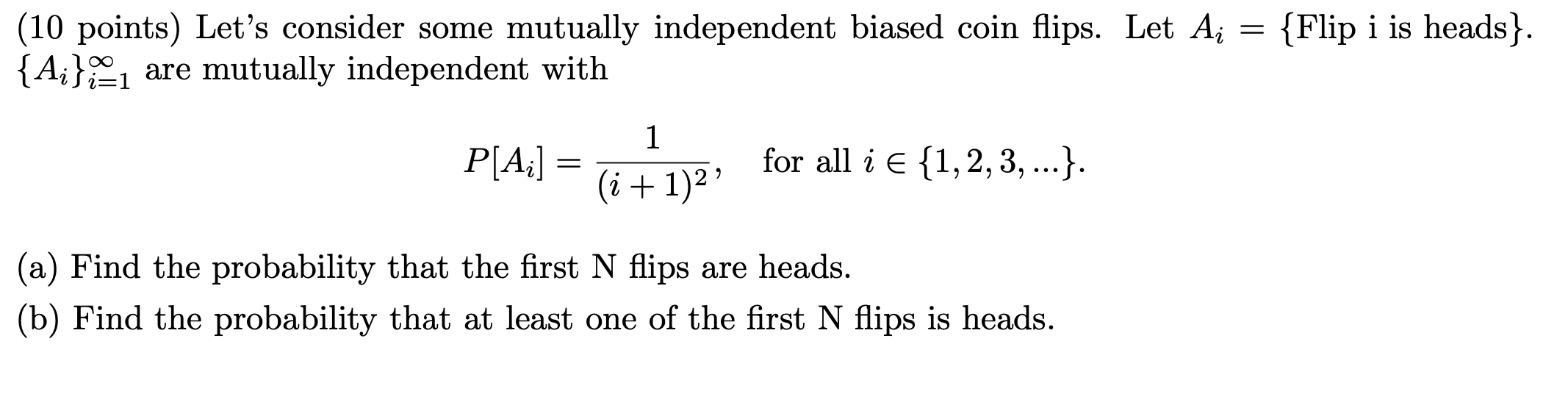 Solved (10 points) Let's consider some mutually independent | Chegg.com