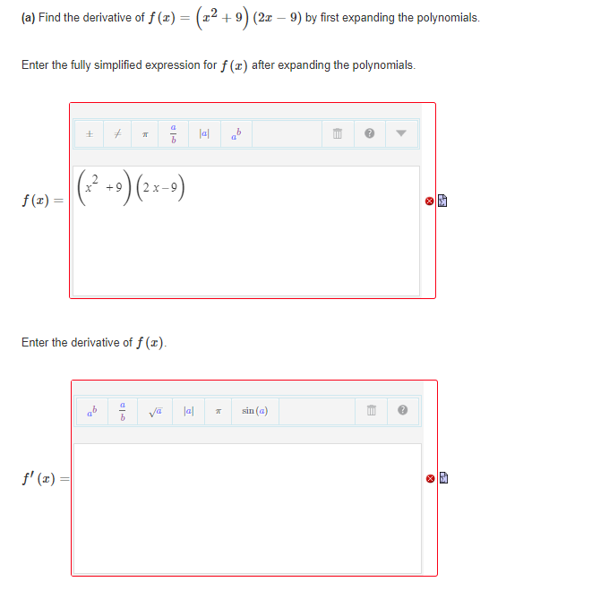 Solved (a) Find the derivative of f(x)=(x2+9)(2x−9) by first | Chegg.com