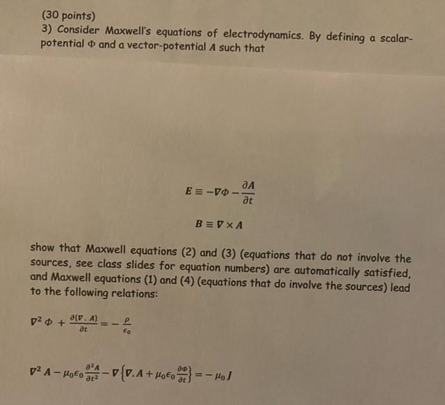 Solved ( 30 points) 3) Consider Maxwell's equations of | Chegg.com