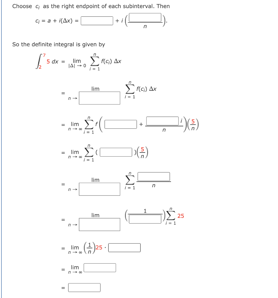 Solved Choose ci as the right endpoint of each subinterval. | Chegg.com