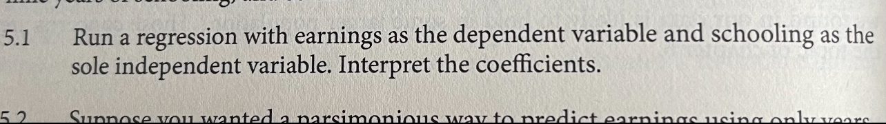 Solved Run a regression with earnings as the dependent | Chegg.com