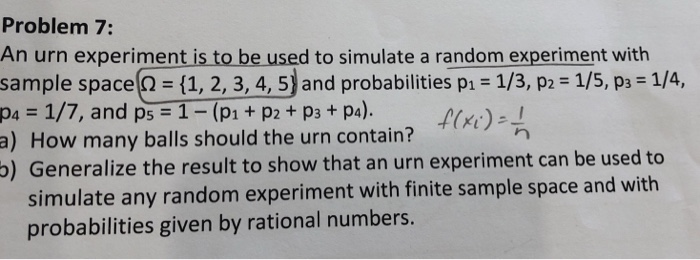 Solved Problem 7: An urn experiment is to be used to | Chegg.com
