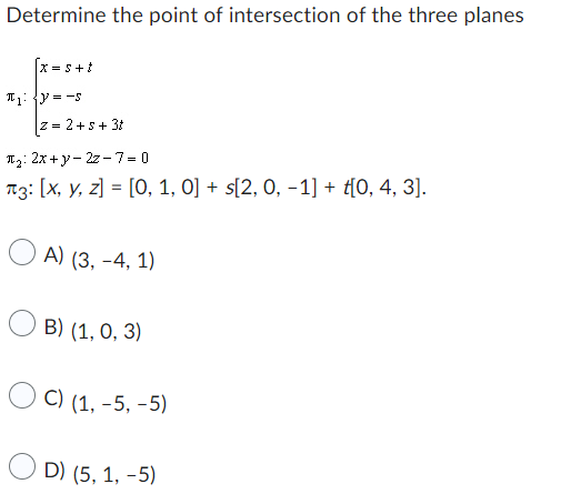 Solved Determine the point of intersection of the three | Chegg.com