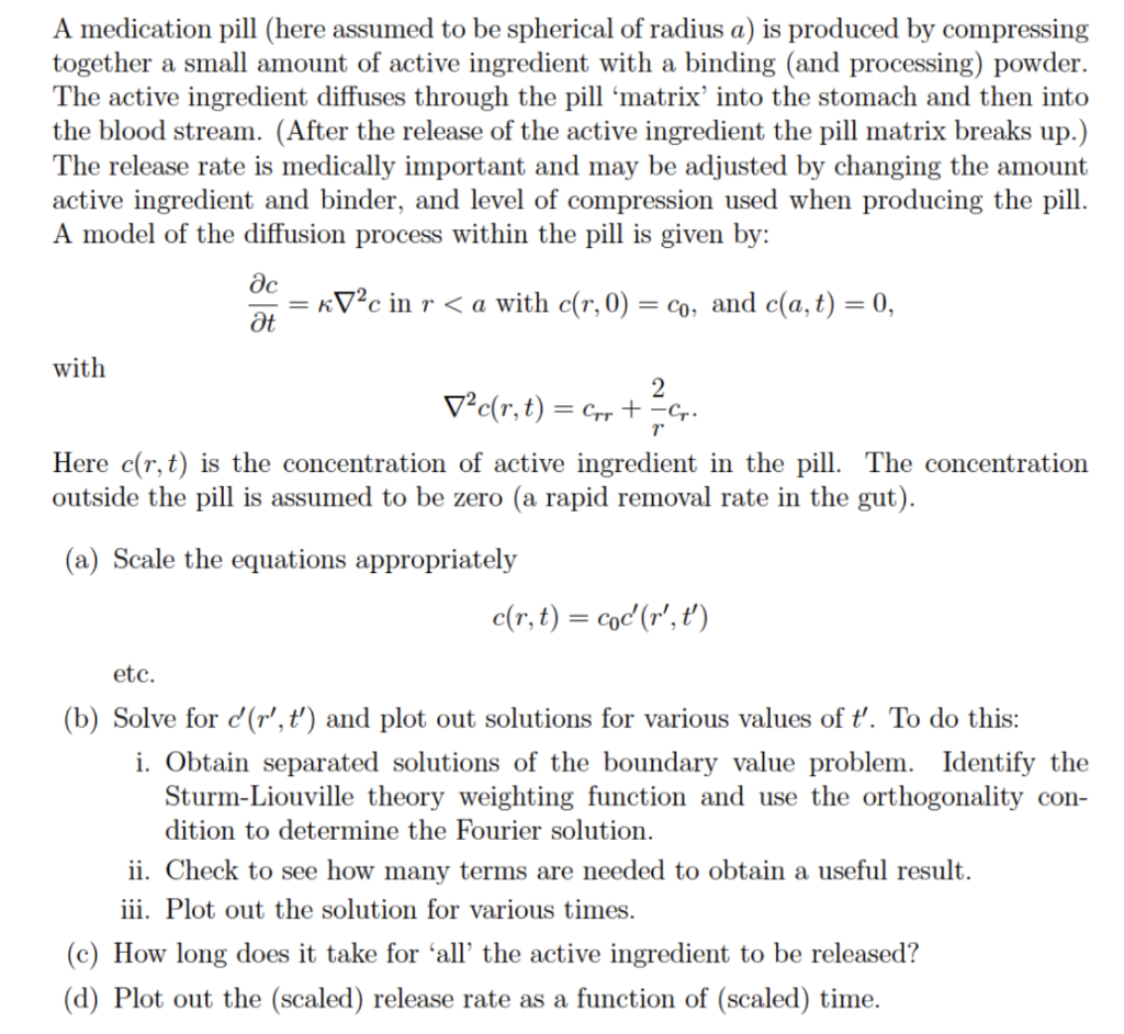 Solved A medication pill (here assumed to be spherical of | Chegg.com