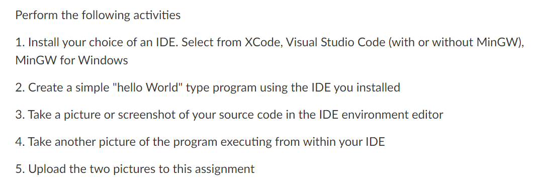 Solved Perform the following activities 1. Install your | Chegg.com