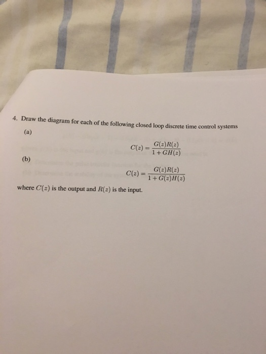 Solved 4. Draw the diagram for each of the following closed | Chegg.com