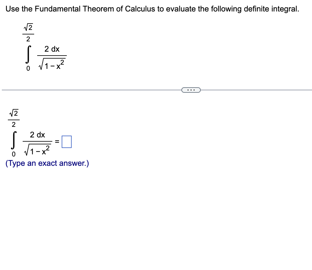 Solved Use the Fundamental Theorem of Calculus to evaluate | Chegg.com