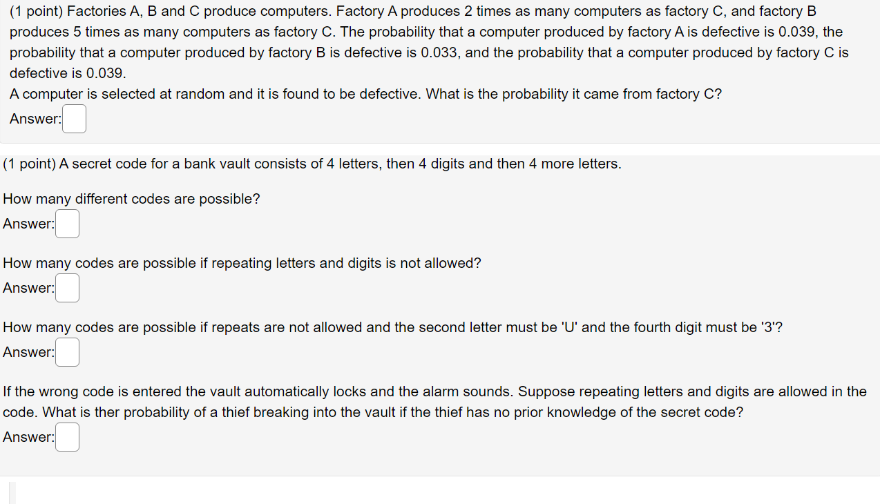 Solved (1 point) Factories A, B and C produce computers. | Chegg.com