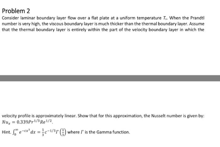 Solved Problem 2 Consider laminar boundary layer flow over a | Chegg.com