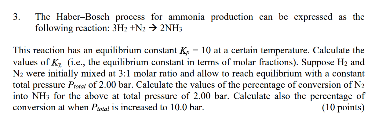 Solved 3. The Haber-Bosch process for ammonia production can | Chegg.com