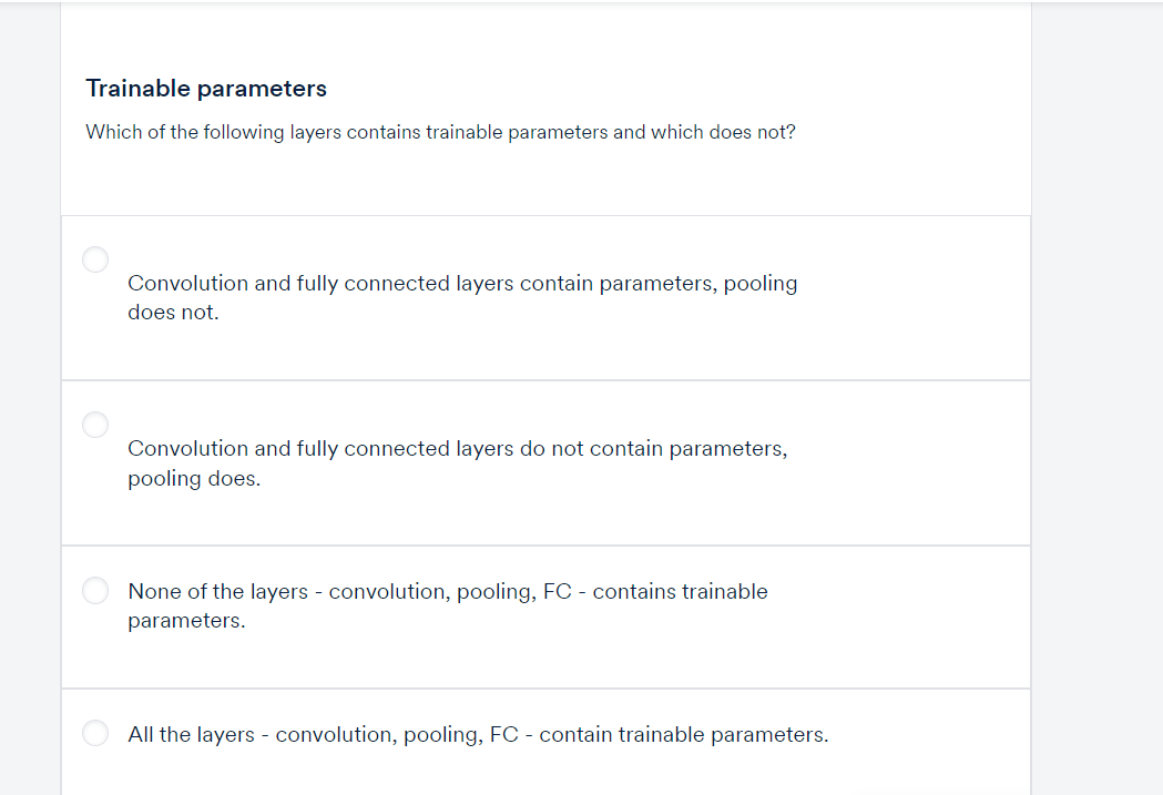 Solved Trainable Parameters Which Of The Following Layers