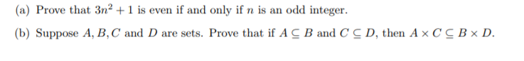 Solved (a) Prove that 3n2+1 is even if and only if n is an | Chegg.com