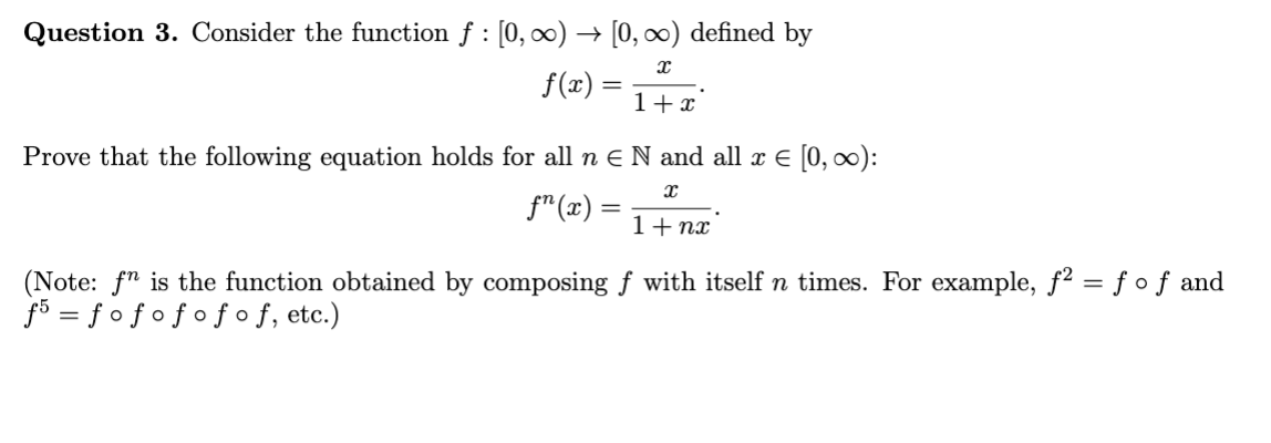 Solved Question 3. Consider the function f:[0,∞)→[0,∞) | Chegg.com