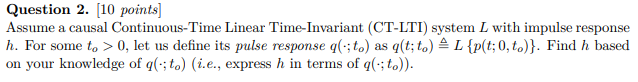 Solved Question 2. (10 points) Assume a causal | Chegg.com