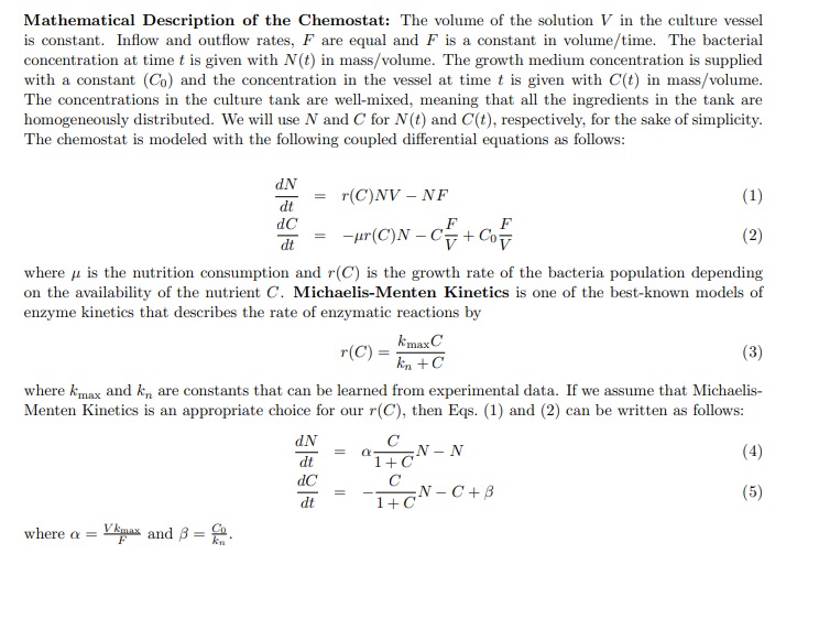 Solved Mathematical Description of the Chemostat: The volume | Chegg.com