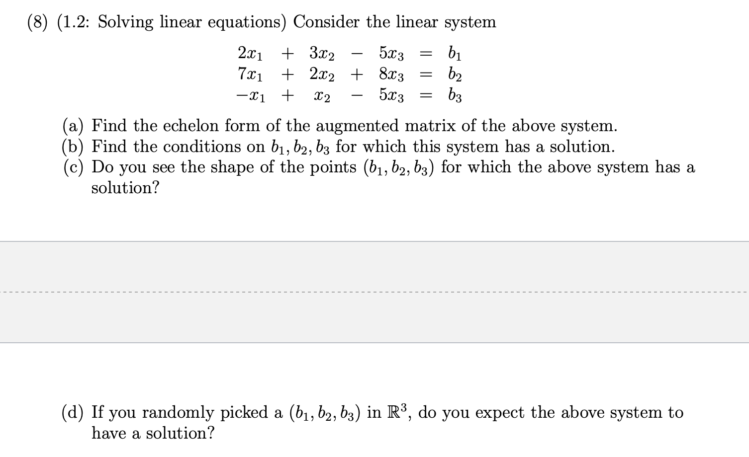 Solved (8) (1.2: Solving linear equations) Consider the | Chegg.com