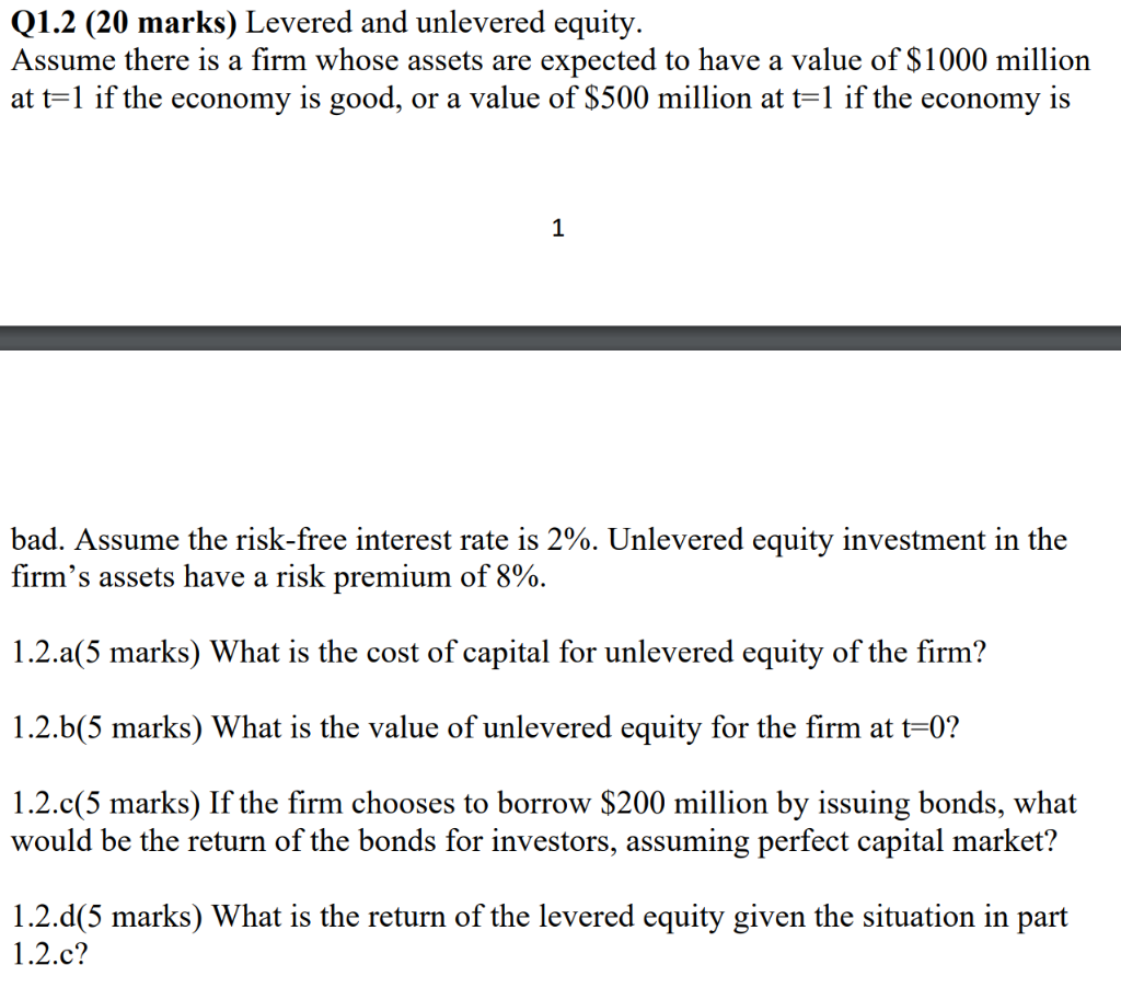 Solved Q1.2 (20 marks) Levered and unlevered equity. Assume | Chegg.com