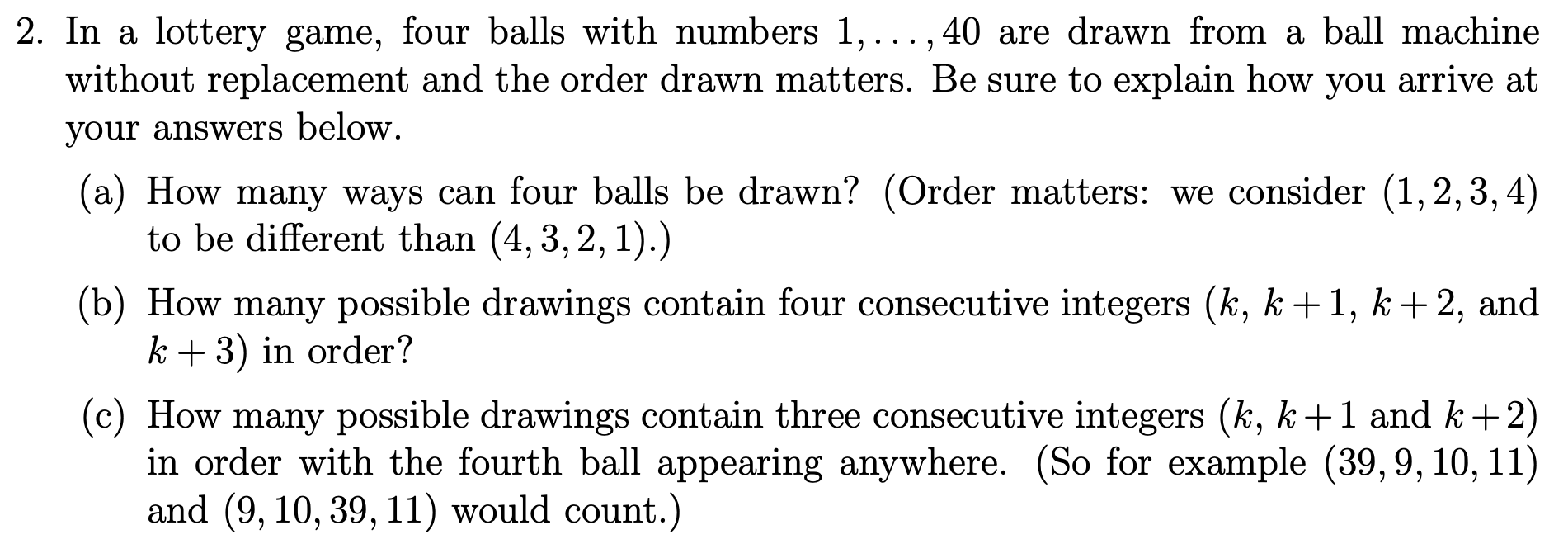 Solved ) 2. In a lottery game, four balls with numbers 1, | Chegg.com
