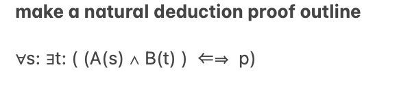 Solved make a natural deduction proof outline Vs: at: ((A(s) | Chegg ...