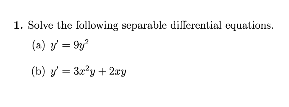Solved 1. Solve the following separable differential | Chegg.com Solved 1. Solve the following separable differential | Chegg.com