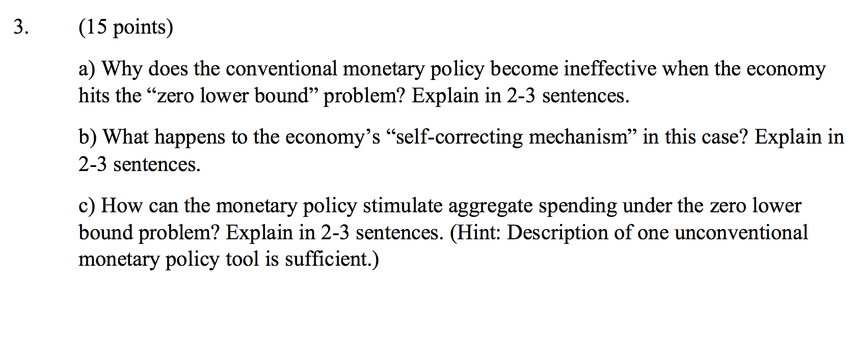 Solved 3 . (15 points) a) Why does the conventional monetary | Chegg.com