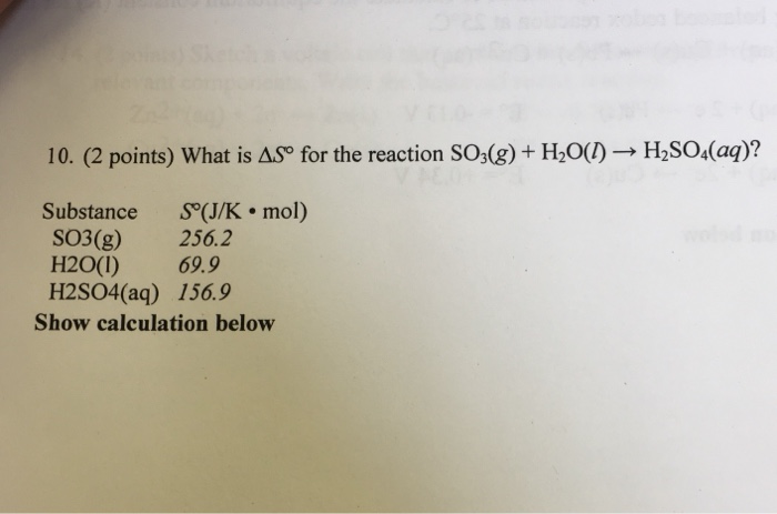 Solved 10. (2 points) What is AS® for the reaction SO3(g)+ | Chegg.com