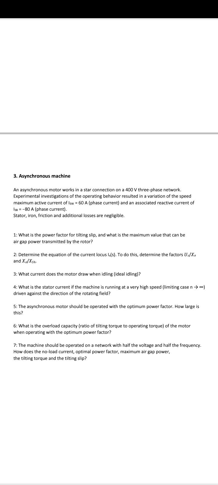 Solved 3. Asynchronous machine An asynchronous motor works | Chegg.com
