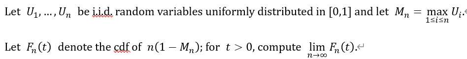 Solved Let U1,…,Un be i.i.d. random variables uniformly | Chegg.com