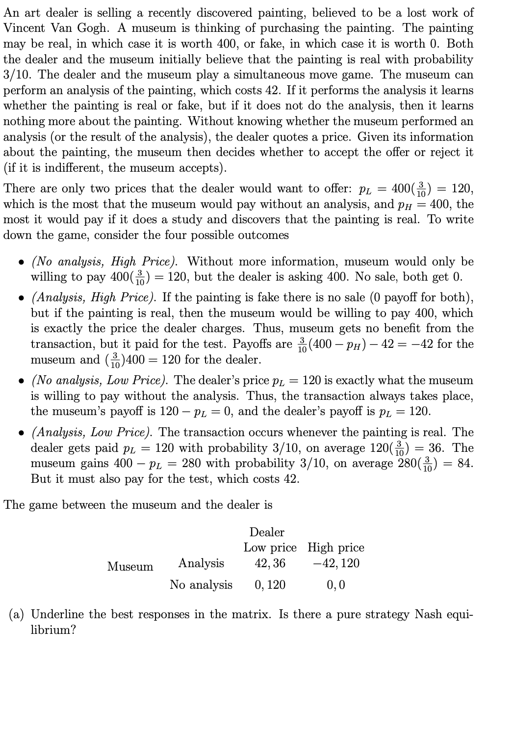 An art dealer is selling a recently discovered | Chegg.com