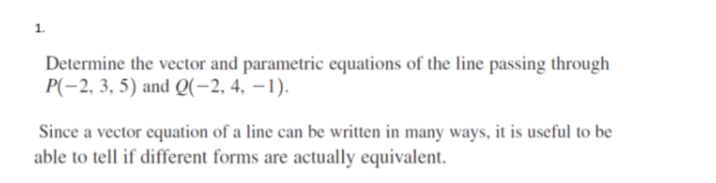 Solved 1. Determine the vector and parametric equations of | Chegg.com