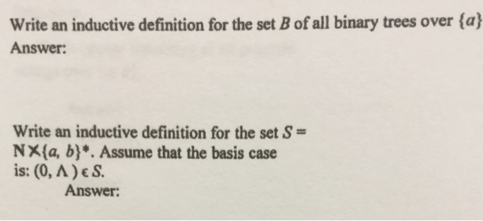 Solved Write an inductive definition for the set B of all | Chegg.com