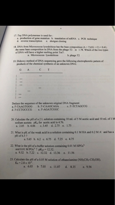 Solved 17. Tag DNA polymerase is used for a. production of | Chegg.com