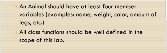 Solved We will create a class of Animal. First design the | Chegg.com