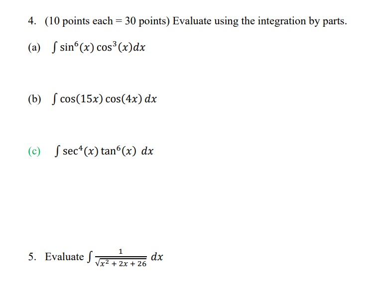 Solved 4. ( 10 points each =30 points ) Evaluate using the | Chegg.com