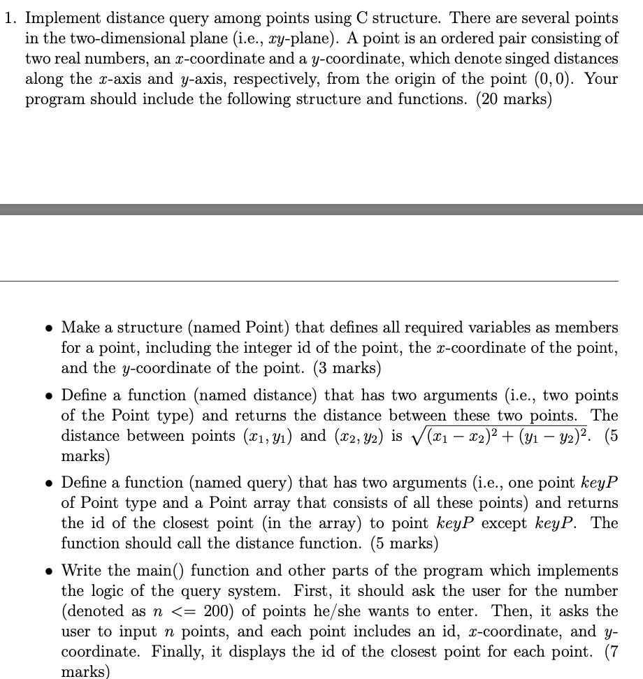 Solved 1. Implement distance query among points using C | Chegg.com
