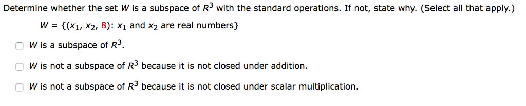 Solved Determine whether the set W is a subspace of R3 with | Chegg.com
