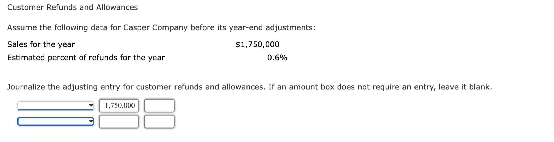 Solved Customer Refunds and Allowances Assume the following | Chegg.com Solved Customer Refunds and Allowances Assume the following | Chegg.com