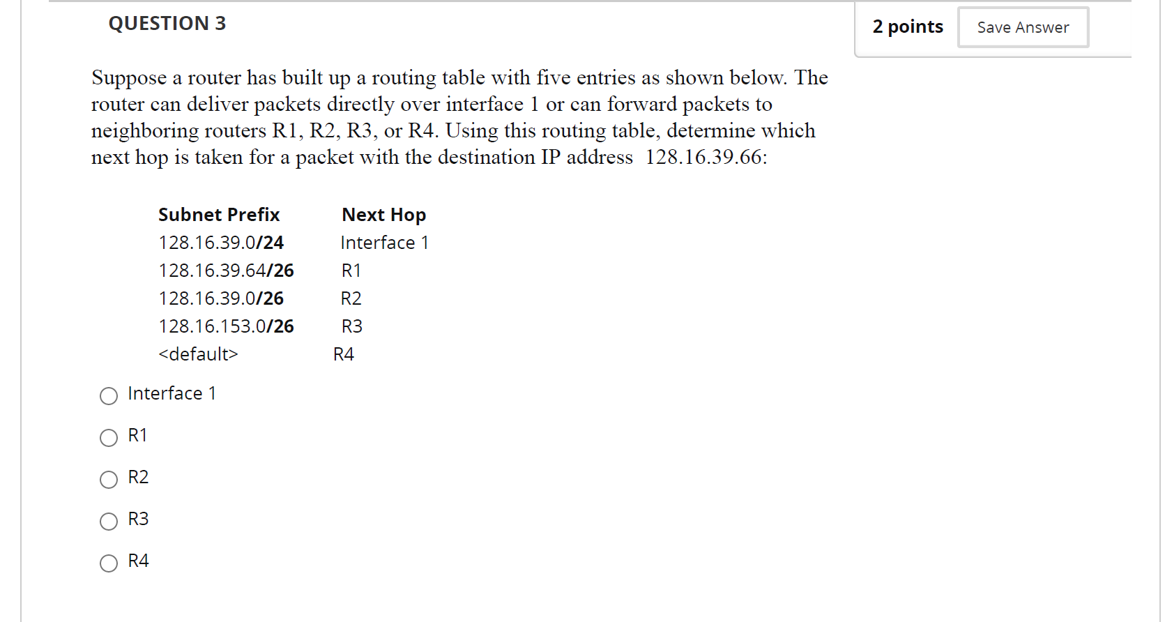 Solved QUESTION 3 2 points Save Answer Suppose a router has | Chegg.com