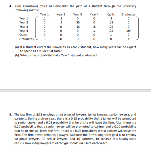 4. UBD admissions office has modelled the path of a | Chegg.com
