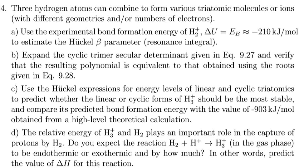 4. Three hydrogen atoms can combine to form various | Chegg.com