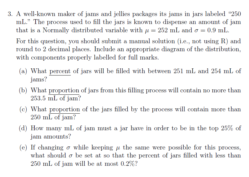 Solved 3. A well-known maker of jams and jellies packages | Chegg.com