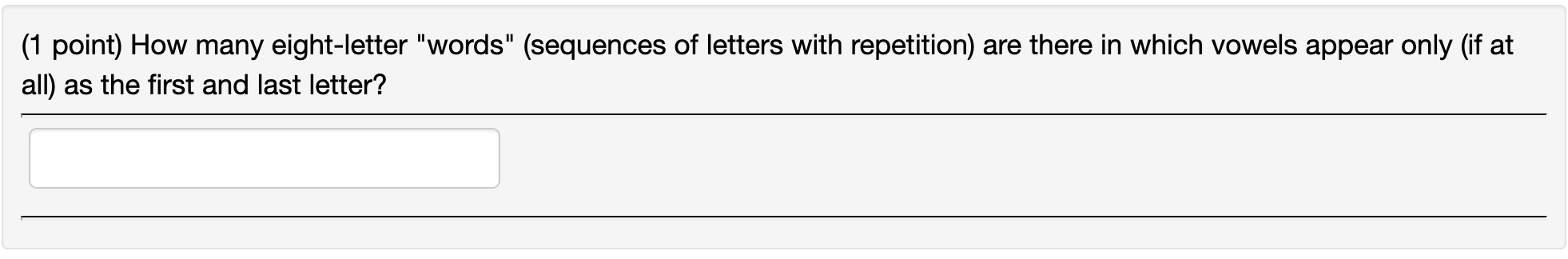 Solved (1 point) How many eight-letter "words" (sequences of | Chegg.com
