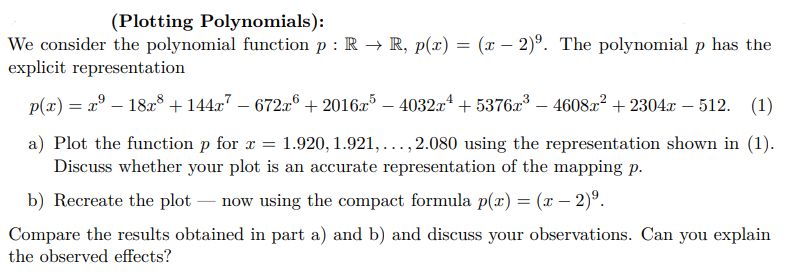 Solved (Plotting Polynomials): We consider the polynomial | Chegg.com