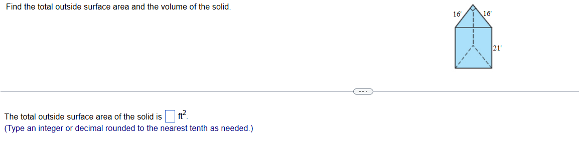 Solved Find the total outside surface area and the volume of | Chegg.com