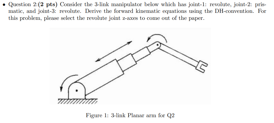 - Question 2:(2 pts) Consider the 3-link manipulator | Chegg.com