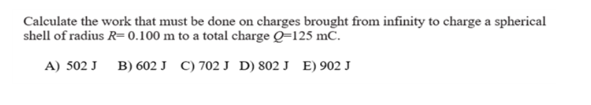 Solved Calculate the work that must be done on charges | Chegg.com