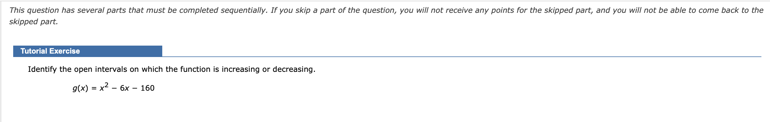 Solved skipped part.Tutorial ExerciseIdentify the open | Chegg.com
