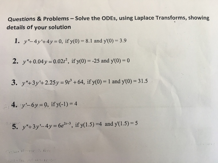 Solved Questions & Problems-Solve the ODEs, using Laplace | Chegg.com